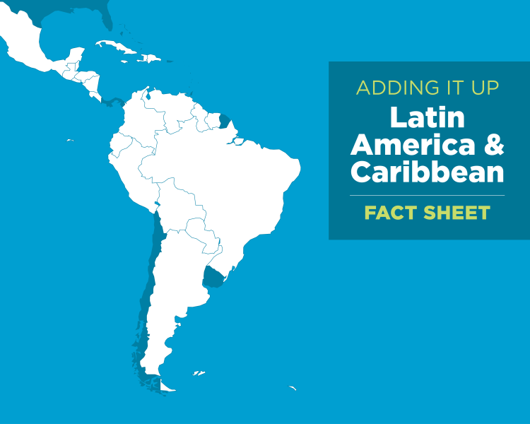 Latin America & the Caribbean | Guttmacher Institute